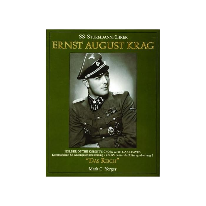 Buy SS Sturmbannführer Ernst August Krag: Träger des Ritterkreuzes mit ...