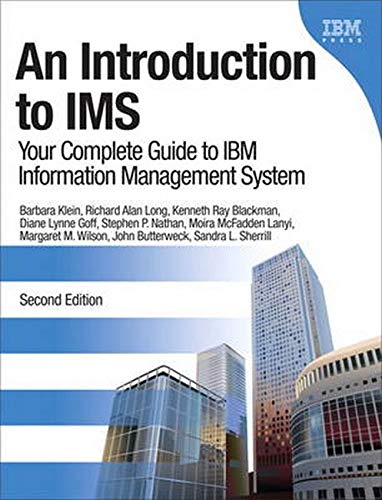 An Introduction to IMS: Your Complete Guide to IBM Information ...