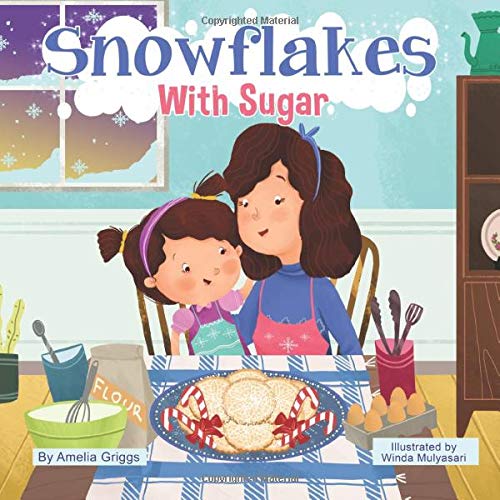 Amazon.com: Snowflakes With Sugar (Bella and Mia Adventure Series ...