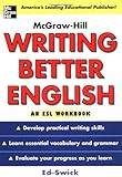 Amazon.com: Writing Better English for ESL Learners, Second Edition (9780071628037): Ed Swick: Books