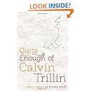 Quite Enough of Calvin Trillin: Forty Years of Funny Stuff: Calvin ...