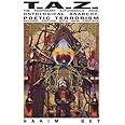 TAZ: The Temporary Autonomous Zone, Ontological Anarchy, Poetic ...