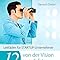 12 Schritte von der Vision zum Erfolg: Leitfaden für - Danusch Onsori - Amazon.de: Bücher