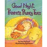 Good Night Princess Pruney Toes: McCourt, Lisa, Moore, Cyd ...