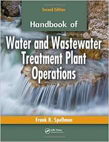 Handbook of Water and Wastewater Treatment Plant Operations, Second ...