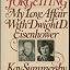 Past Forgetting: My Love Affair with Dwight D. Eisenhower: Kay ...