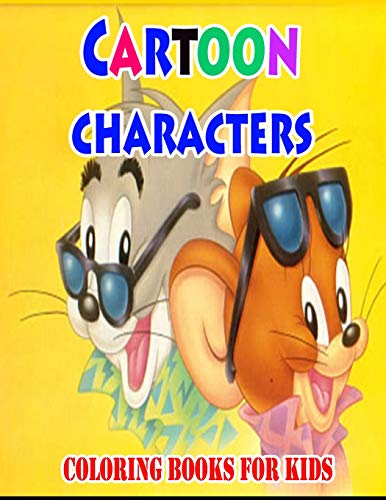 Cartoon Characters Coloring Books For Kids: Coloring Pages for Kids ...