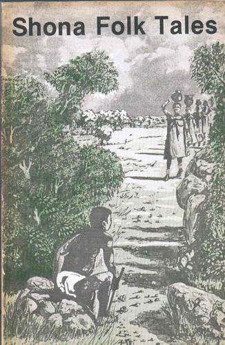 Shona Folk Tales: HODZA A.C.: Amazon.com: Books