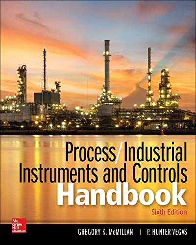 Process / Industrial Instruments and Controls Handbook, Sixth Edition ...