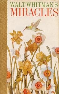 Miracles: Walt Whitman's Beautiful... book by Walt Whitman