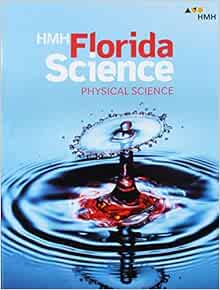 Student Edition Grades 6-8 2019: Physical (HMH Florida Science ...