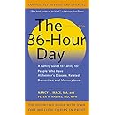 The 36-Hour Day: A Family Guide to Caring for People Who Have Alzheimer ...