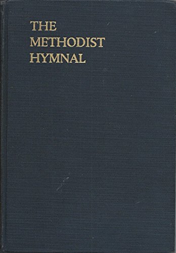 The Methodist Hymnal - 1935: The Methodist Church: Amazon.com: Books