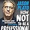 How Not to Be a Professional Racing Driver: Amazon.co.uk: Jason Plato ...
