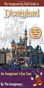 Imagineering Field Guide to Disneyland,... book by The Imagineers
