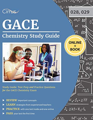 GACE Chemistry Study Guide: Test Prep and Practice Questions for the ...