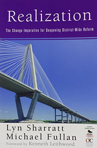 Realization: The Change Imperative for Deepening District-Wide Reform ...