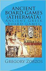 Ancient Board Games (Athermata): Ancient Greek Board Games (Greek ...