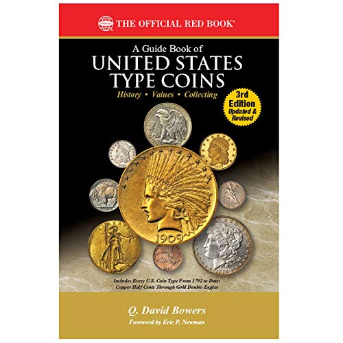 A Guide Book of United States Type Coins 3rd Edition (The Official Red ...