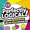 Perfectly Logical!: Challenging Fun Brain Teasers and Logic Puzzles for ...