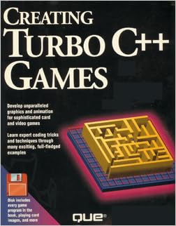 Amazon.com: Creating Turbo C++ Games/Book and Disk (9781565294721): Clayton Walnum: Books