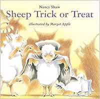 Sheep Trick or Treat: Shaw, Nancy E., Apple, Margot: 9780618070350 ...