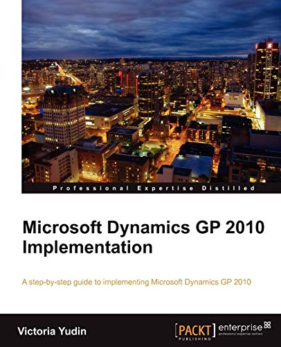 Amazon.com: Microsoft Dynamics GP 2010 Implementation: 9781849680325 ...