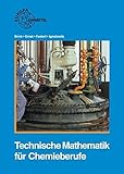 Technische Mathematik für Chemieberufe: Grundlagen: Amazon.de: Klaus ...