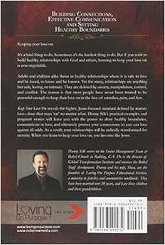 Keep Your Love On: Connection Communication And Boundaries: Danny Silk ...