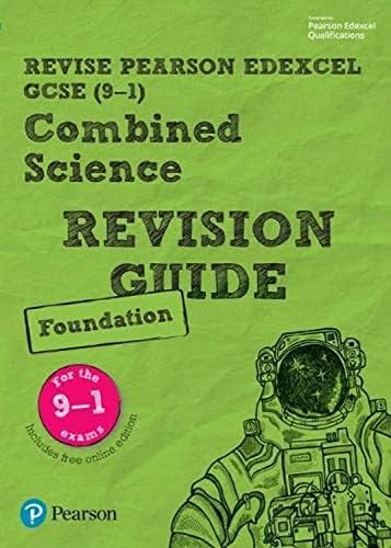 Pearson REVISE Edexcel GCSE (9-1) Combined Science Foundation Revision Guide: for home learning ...
