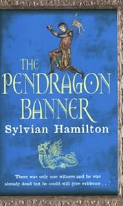 The Pendragon Banner book by Sylvian Hamilton