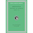 Aristotle History of Animals : Books VII-X (Loeb Classical Library, No. 439) (Volume III ...