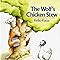 The Wolf's Chicken Stew: Kasza, Keiko: 9780698113749: Amazon.com: Books