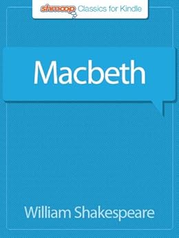 Macbeth: Complete Text with Integrated Study Guide from Shmoop - Kindle ...