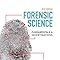 Forensic Science: Fundamentals & Investigations (Forensic Science ...