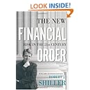 The New Financial Order: Risk in the 21st Century: Robert J. Shiller ...