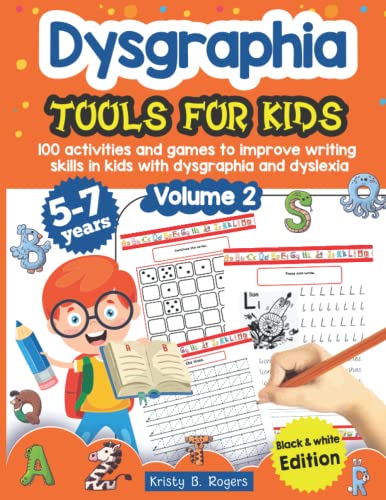 Dysgraphia tools for kids. 100 activities and games to improve writing ...