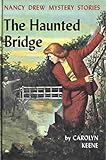 The Haunted Bridge/The Clue of the... book by Carolyn Keene