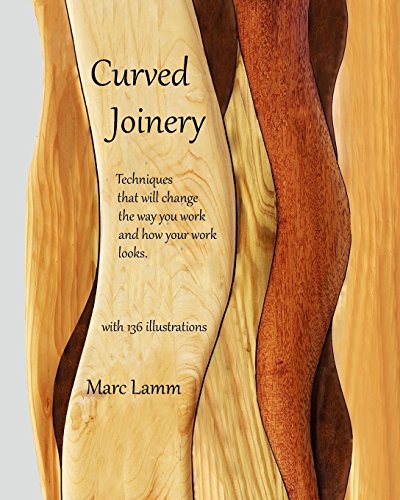 Curved Joinery - techniques that will change the way you work and how ...