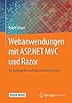 Webanwendungen mit ASP.NET MVC und Razor: Ein kompakter und praxisnaher Einstieg: Amazon.de ...