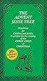 The Advent Jesse Tree: Devotions for Children and Adults to Prepare for ...
