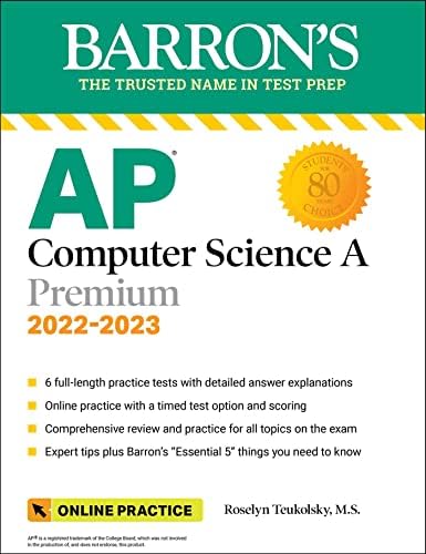 AP Computer Science A Premium, 2022-2023: Comprehensive Review with 6 ...