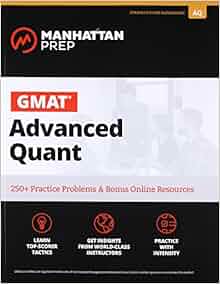 GMAT Advanced Quant: 250+ Practice Problems & Bonus Online Resources ...