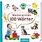 Meine ersten 100 Wörter: Foto-Wörterbuch: Amazon.de: Bücher
