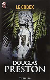Le Codex - Douglas Preston - Babelio