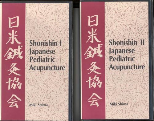 Amazon.com: Shonishin I & II: Japanese Pediatric Acupuncture: Dr. Miki ...