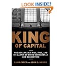 Amazon.com: King of Capital: The Remarkable Rise, Fall, and Rise Again ...