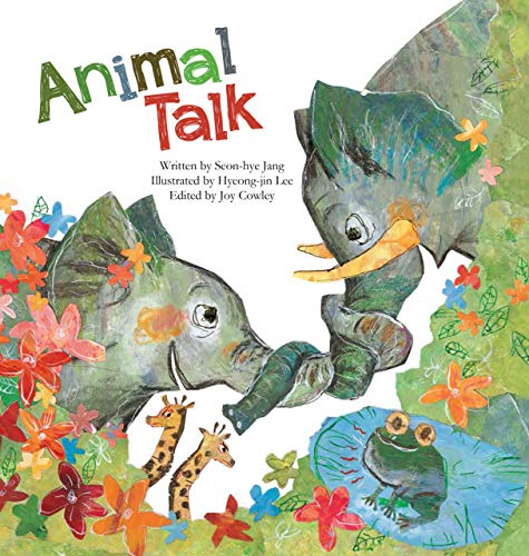 Animal Talk: Animal Communication (Science Storybooks): Jang, Seon-hye ...