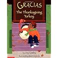 Gracias The Thanksgiving Turkey: Cowley, Joy, Cepeda, Joe ...