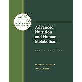 Advanced Nutrition and Human Metabolism: 9781305627857: Medicine ...